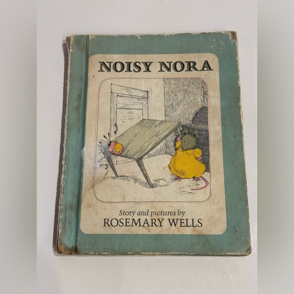 Rosemary Wells | Other | Vintage Childrens Book Noisy Nora By Rosemary ...
